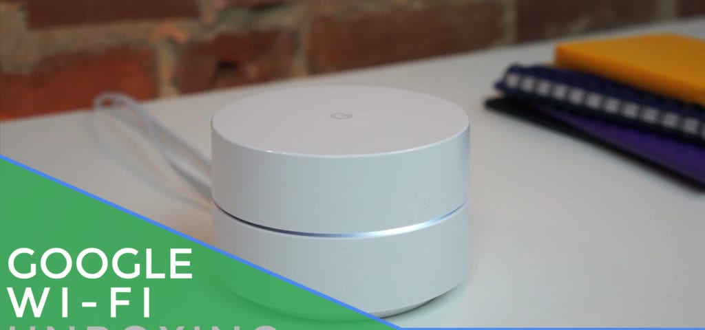 Google Wifi Unboxing and Setup