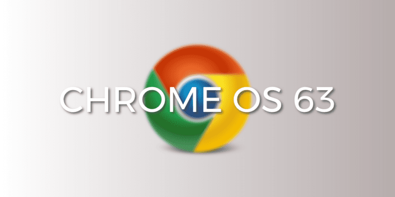 Chrome OS 63 Is Here