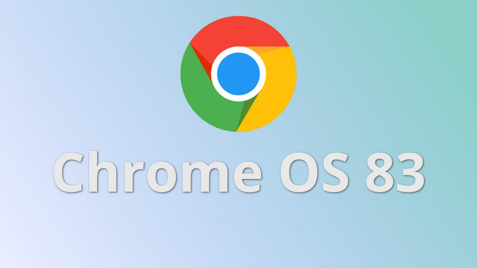 Chrome OS 83 has arrived and it’s chock-full of updates