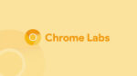‘Chrome Labs’ becomes the new home for experimental browser features
