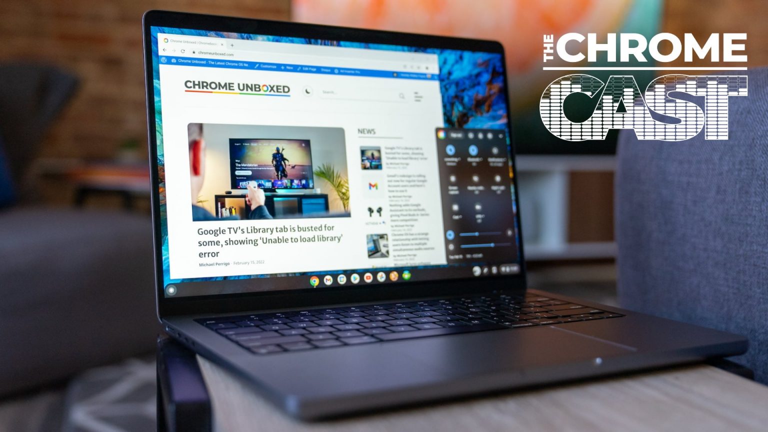 Podcast | Chrome Unboxed