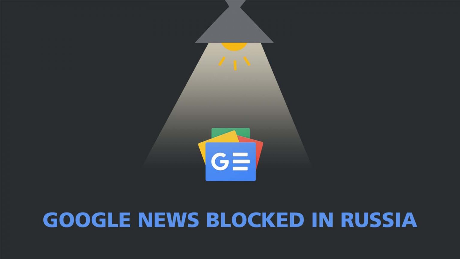 Google News blocked in Russia for “inauthentic” war coverage