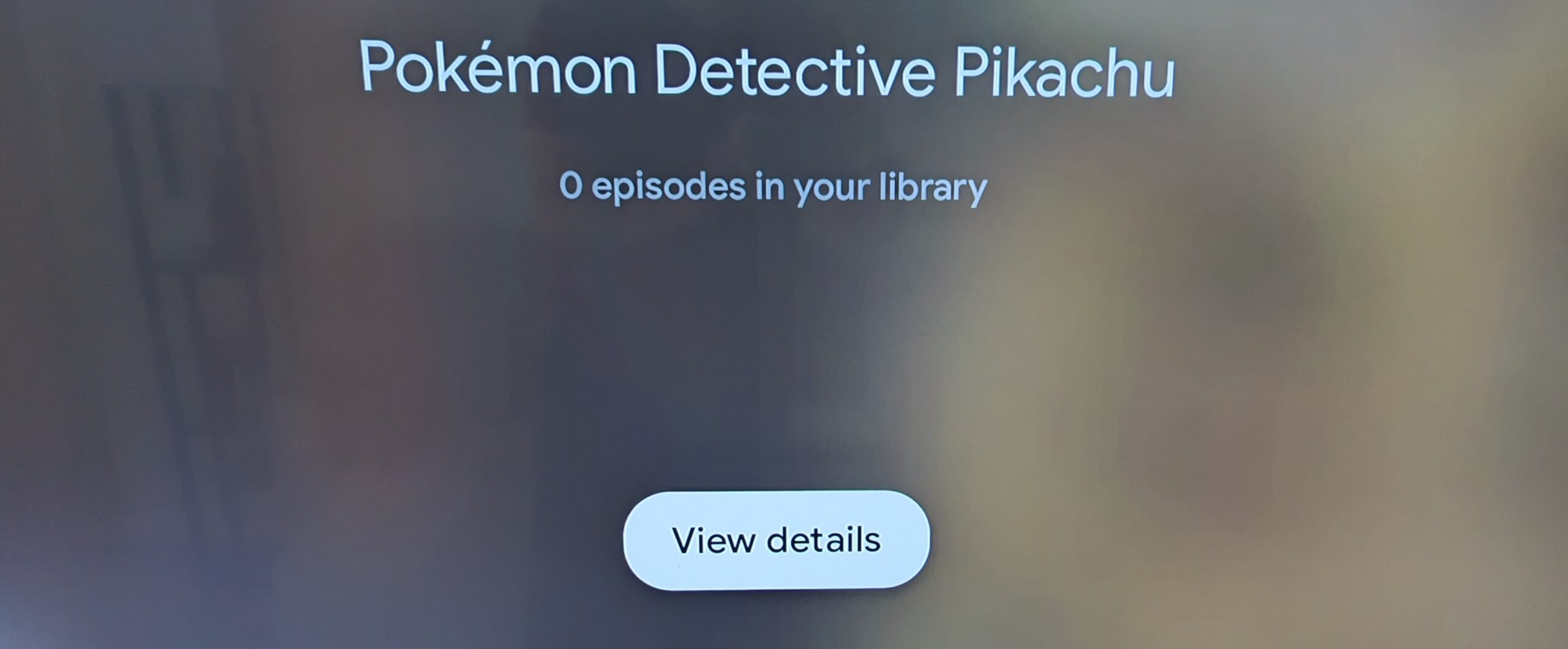 Google TV bug treats your purchased movies as TV episodes you don’t own ...