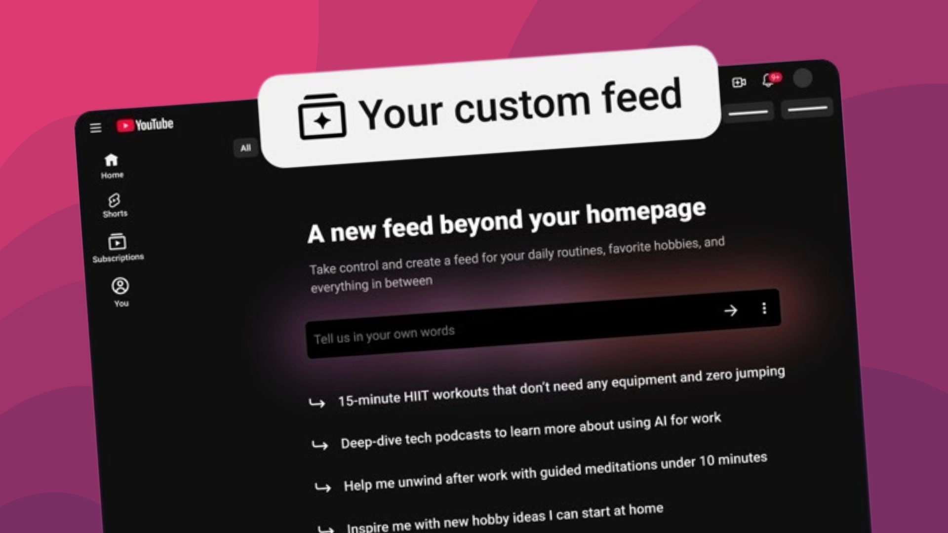 YouTube introduces custom prompt-based video feeds